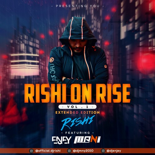 Stream Rishi on Rise Vol.01 (Extended Edition) ******Click on BUY for ...