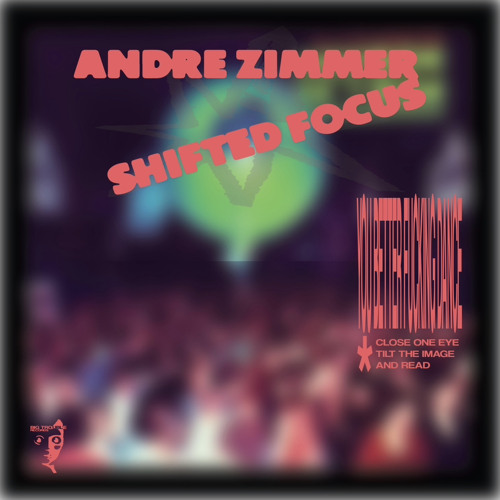 Stream PremEar: Andre Zimmer - Shifted Focus [VINYL] by EARWAXX ...