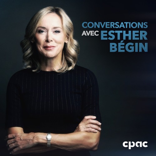 Stream Conversations avec Esther Bégin | Listen to Conversations ...