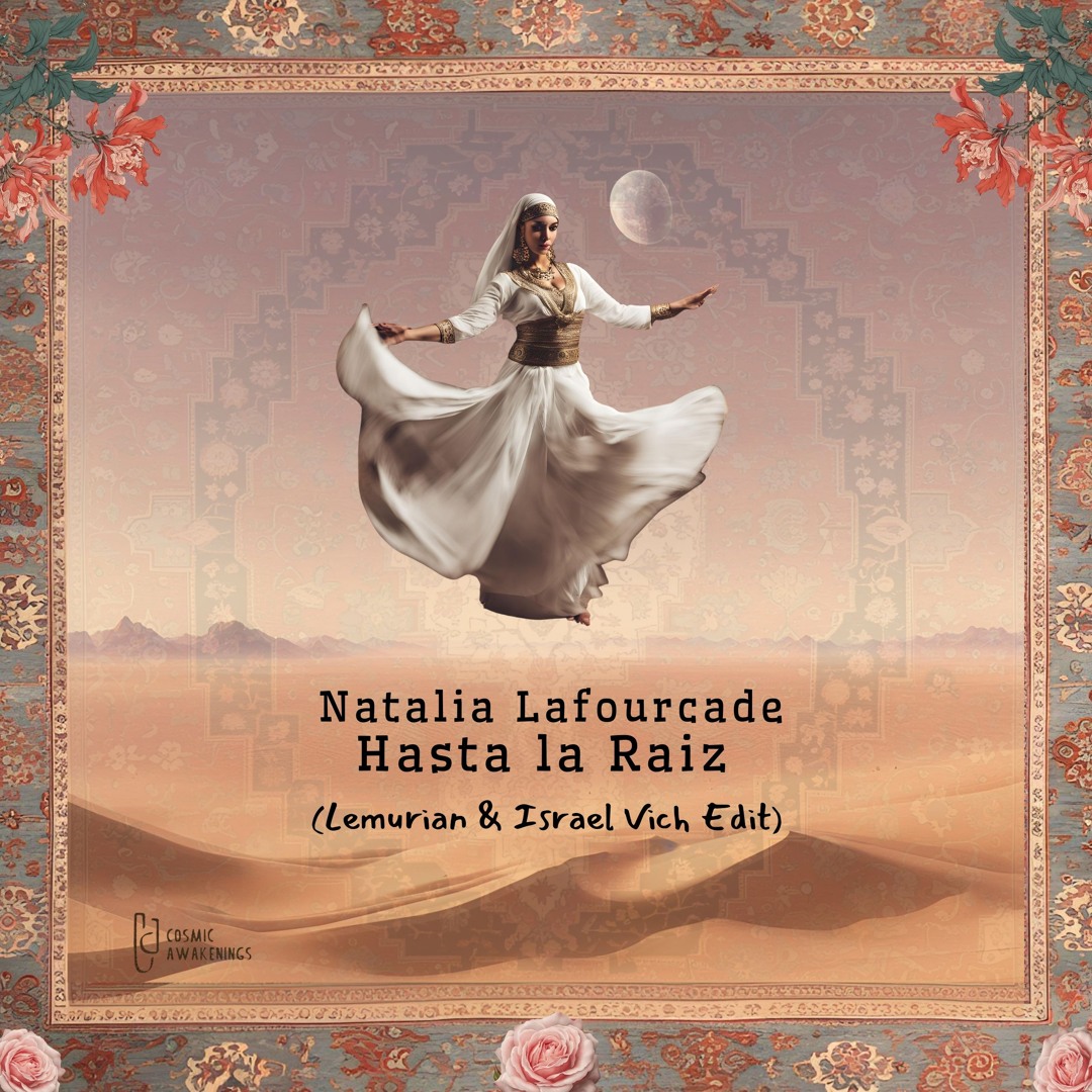 Stream Natalia Lafourcade - Hasta La Raiz (Lemurian & Israel Vich Edit ...