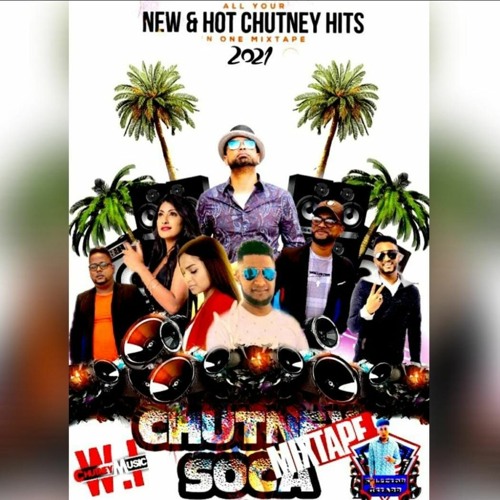 Stream CHUTNEY SOCA MIX 2021 by Selector Gstarr | Listen online for ...