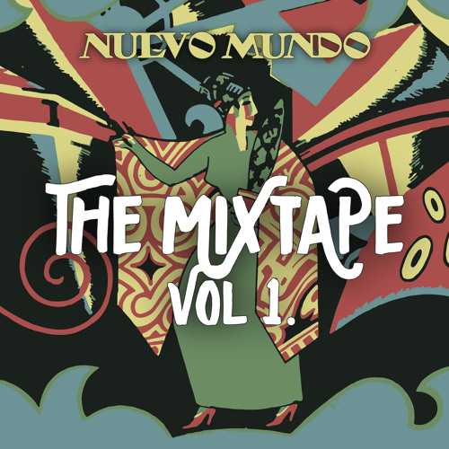 Stream Nuevo Mundo - The Mixtape Vol. 1 (Mixed By Lenny) by LENNY ...