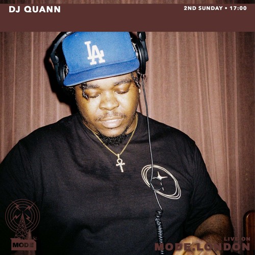 Stream 08/09/2024 - DJ Quann by Mode London | Listen online for free on ...