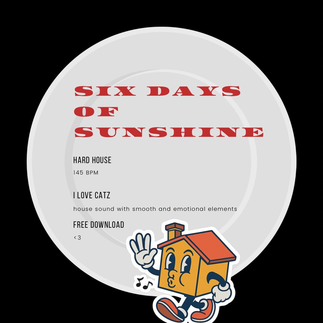 Stream SIX DAYS OF SUNSHINE by I LOVE CATZ | Listen online for free on ...