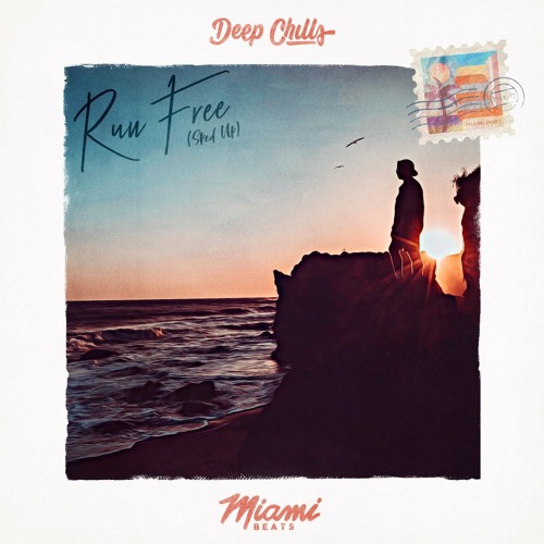 Stream Deep Chills feat. IVIE - Run Free (Sped Up Version) by Miami ...