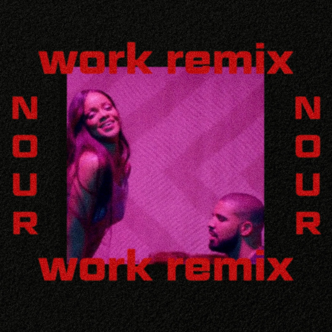Stream Rihanna Work ft. Drake - icee north trap remix by NØÜR | Listen ...