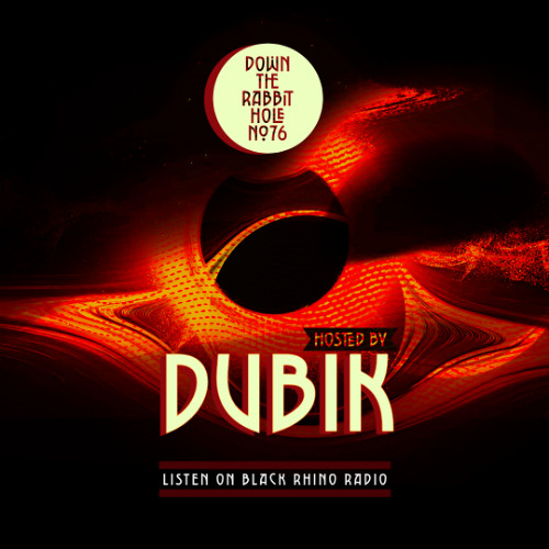 Stream Down the Rabbit Hole w/ Dubik - 3rd of January 2025 by Black ...