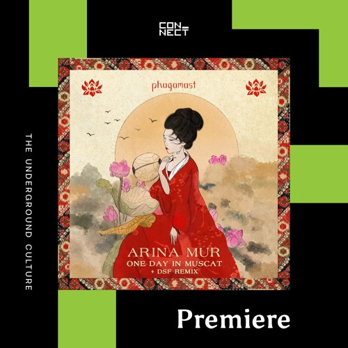 Stream PREMIERE: Arina Mur - One Day In Muscat (DSF Remix) [Phagamast] by CONNECT | Listen ...