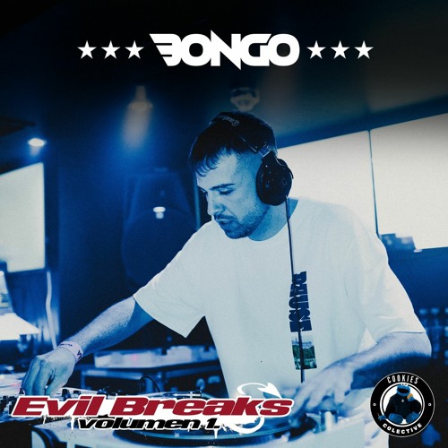 Stream Bongo ~Evil Breaks V.1 | La Fabrica 7/10/23 by Cookies ...