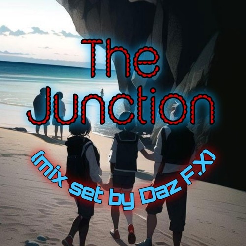 Stream The Junction (explicit DJ mix set) by Daz F.X. | Listen online ...