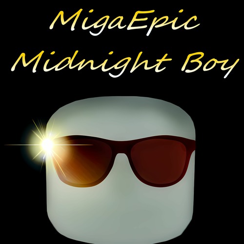 Stream MigaEpic | Listen to Midnight Boy playlist online for free on ...