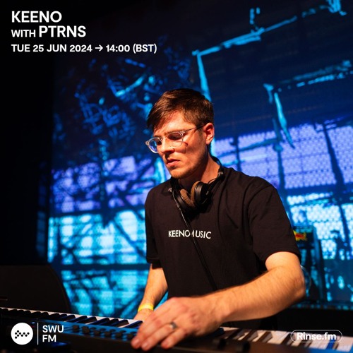 Stream Keeno with PTRNS - 25 June 2024 by SWU.FM | Listen online for ...