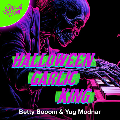 Stream Betty Booom & Yug Modnar - Halloween Garlic King // ESTSP066 by ...