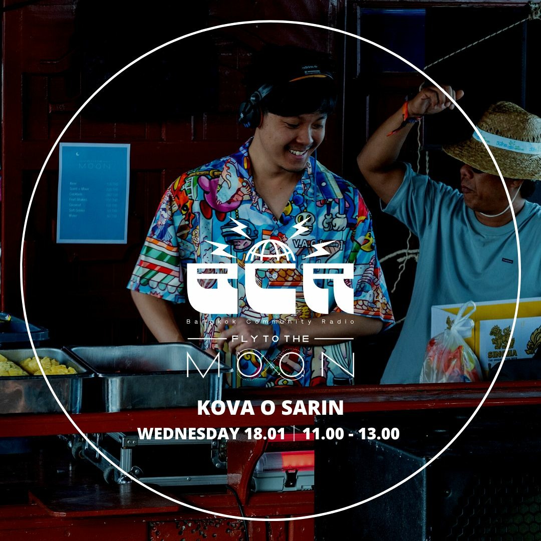 Stream Kova O Sarin @FTTM 2022/23 by Bangkok Community Radio | Listen online for free on SoundCloud
