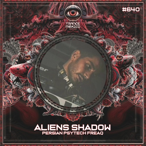 Stream Aliens Shadow (Persian Psytech Freaq) Set #640 exclusivo para ...
