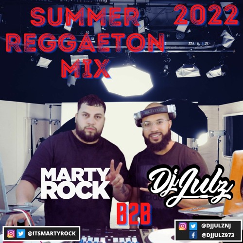 Stream Summer Reggaeton Mix 2022 | Marty Rock X Dj Julz by Dj Julz ...