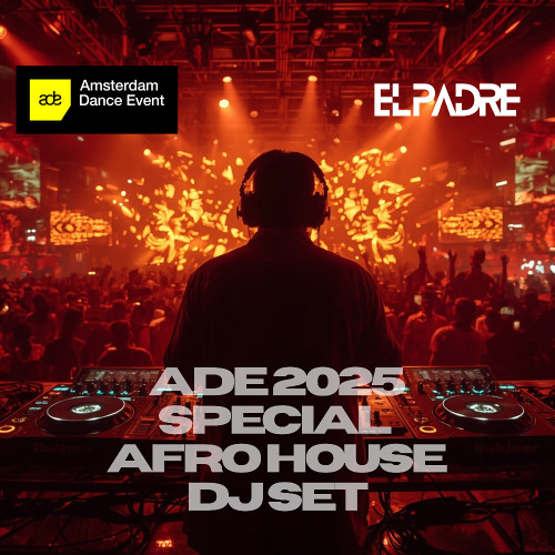 Stream ADE 2025 Afro & Latin House Vibes | Amsterdam Dance Event ...