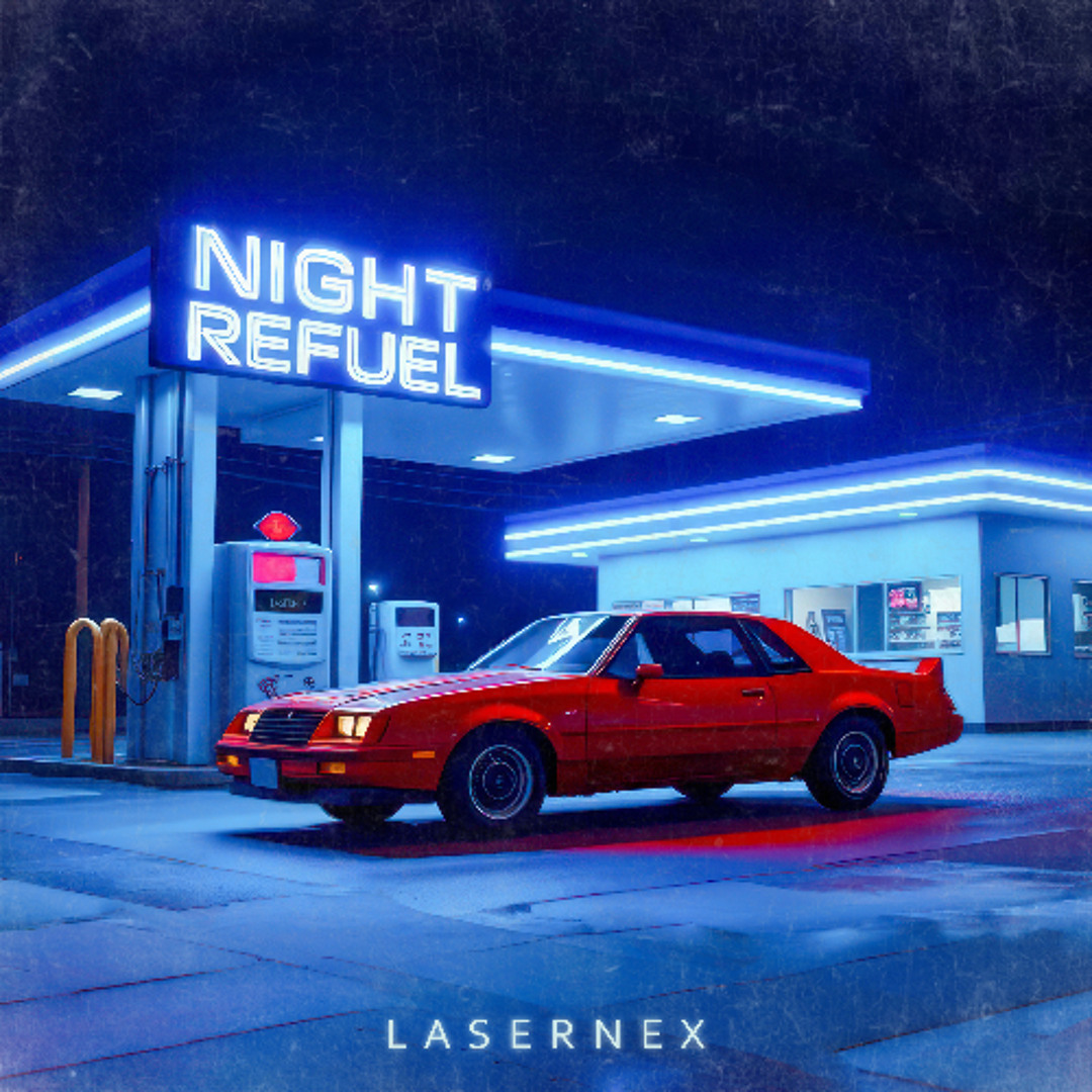 Stream Night Refuel by Lasernex | Listen online for free on SoundCloud