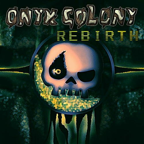 Stream The Encrypt | Listen to Onyx Colony - Rebirth playlist online ...