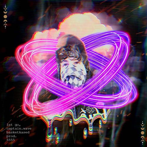 Stream let go,captain.wave by BASKETKASED PRODUCTIONS | Listen online ...