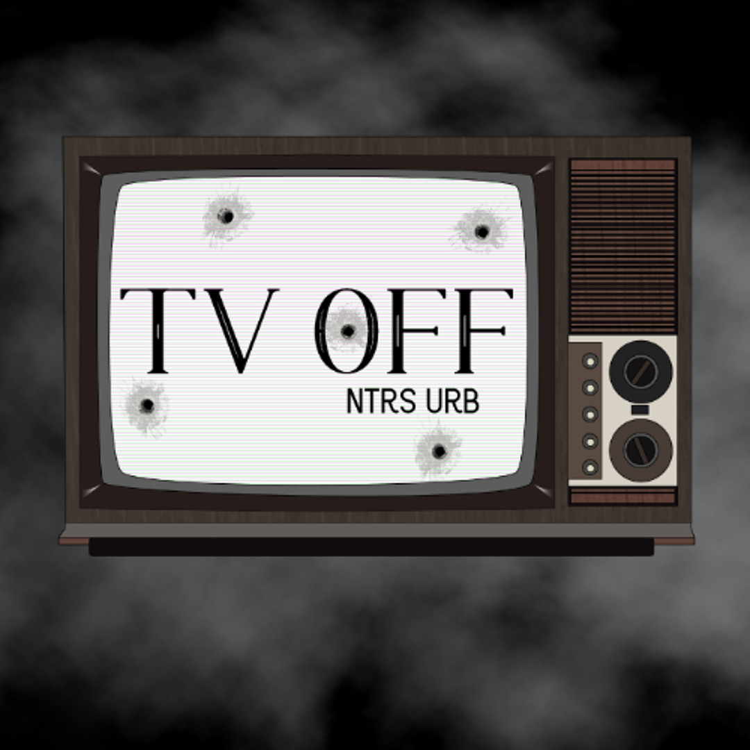 Stream TV 0FF - NTRS URB by UNDRGRND | Listen online for free on SoundCloud
