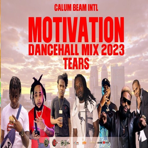 Stream Dancehall Motivation Mix 2023 Tears Mavado,Jahshii,Masicka ... Stream Dancehall Motivation Mix 2023 Tears Mavado,Jahshii,Masicka ...