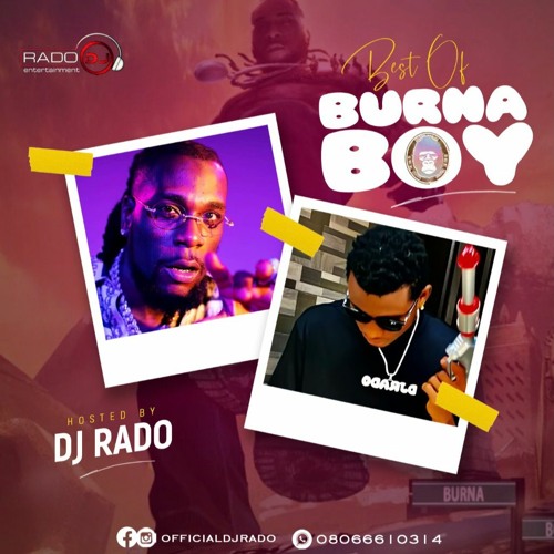 Stream DJ RADO BEST OF BURNA BOY by official DjRado | Listen online for ...