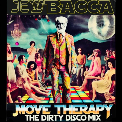 Stream Jewbacca - Move Therapy (dirty Disco Mix) by Jewbacca @ 1312 ...