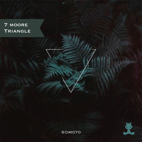 Stream 7 Moore - Triangle by Sounds Of Meow | Listen online for free on ...