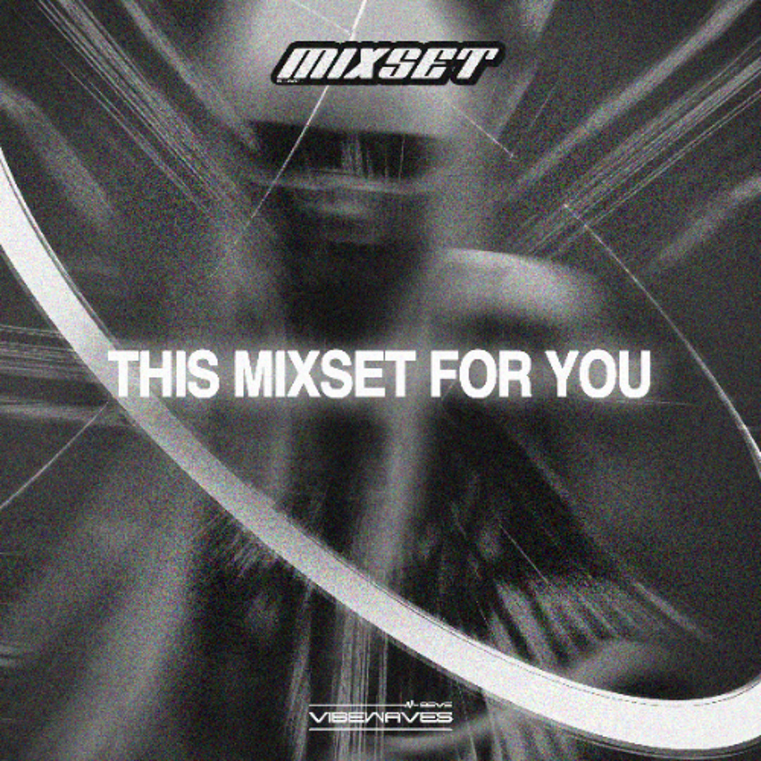 Stream VIBEWAVES | Listen to MIXSET playlist online for free on SoundCloud