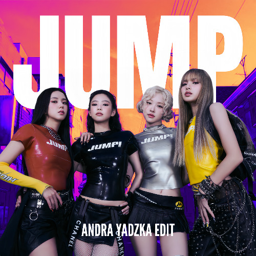 Stream Blackpink - Jump (Andra.yadzka Edit) by Andra.yadzka | Listen online for free on SoundCloud