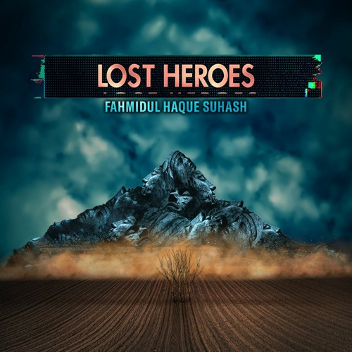 Stream FH SUHASH - 𝐋𝐎𝐒𝐓 𝐇𝐄𝐑𝐎𝐄𝐒 by Suhash | Listen online for free on ...