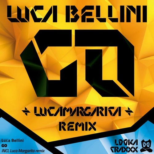 Stream Looka Traxx | Listen to Luca Bellini - Go (incl. Luca Margarita ...