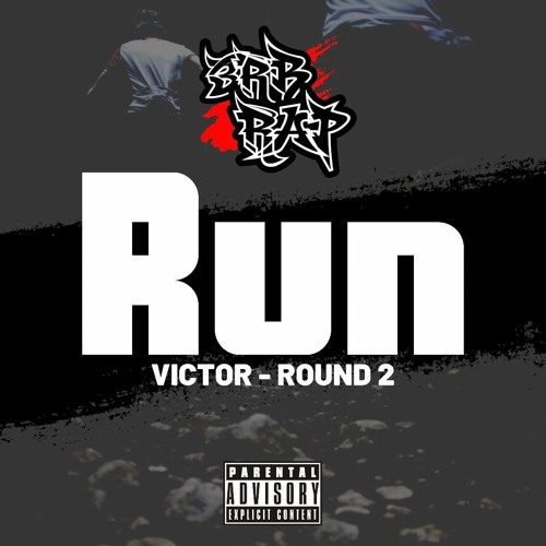 Stream VICTOR - RUN - ROUND02 by 3rbRap - Official | Listen online for ...