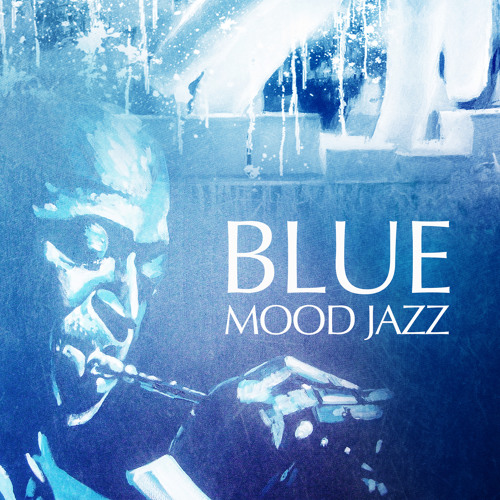 Stream Blue Mood Jazz by Piano Lounge Club | Listen online for free on ...