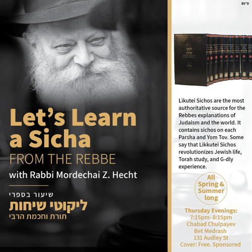 Stream Let’s learn a sicha of the Rebbe: ep#1: Bechukosai by Rabbi ...