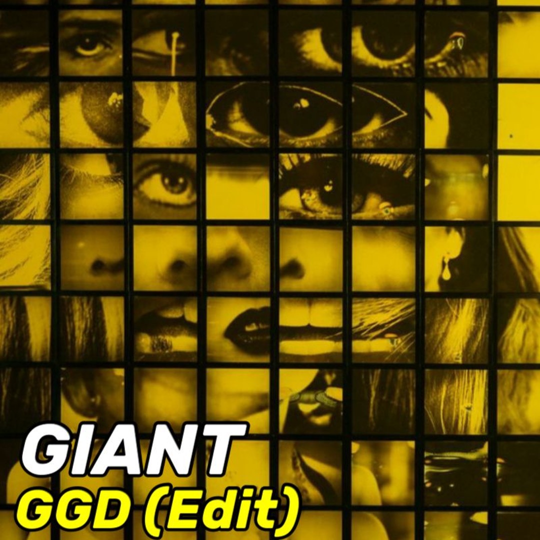 Stream GIANT - GGD (Edit) by c l a s s y | Listen online for free on ...