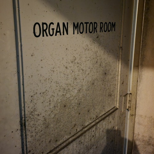 Stream organ motor room (part 1) by Fetal Circuit | Listen online for ...