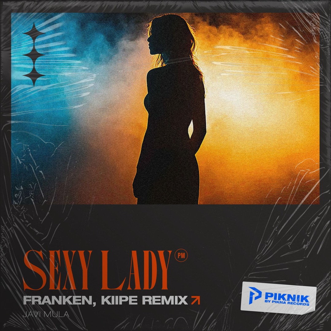 Stream Sexy Lady (Franken, Kiipe Remix) by PIKNIK by PIKMA RECORDS ...