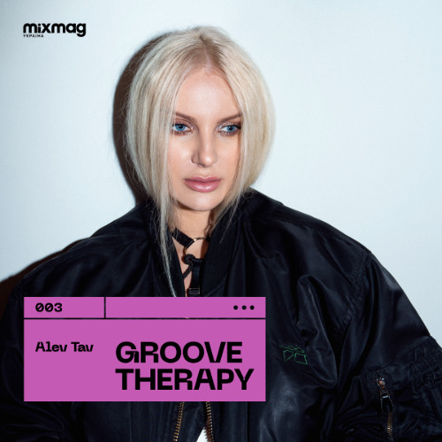 Stream Groove Therapy by Alev Tav #003 by Melted Vox | Listen online ...