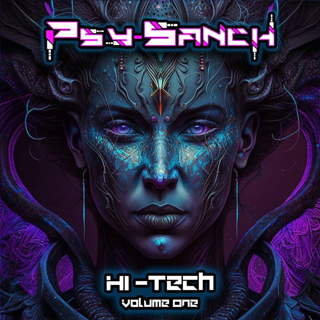 Stream Psysanch - Hitech Volume one by PsySanch | Listen online for free on SoundCloud