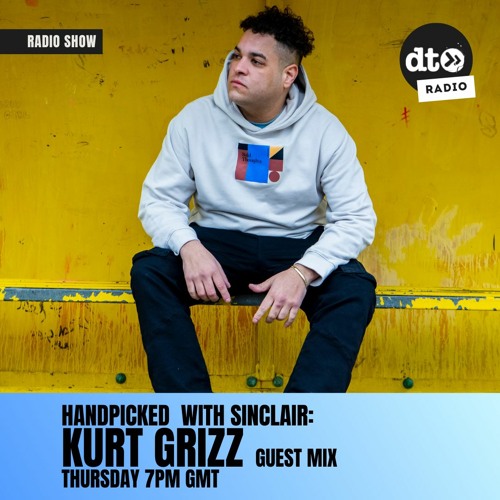 Stream Handpicked By Sinclair 011 : Kurt Grizz by Data Transmission ...