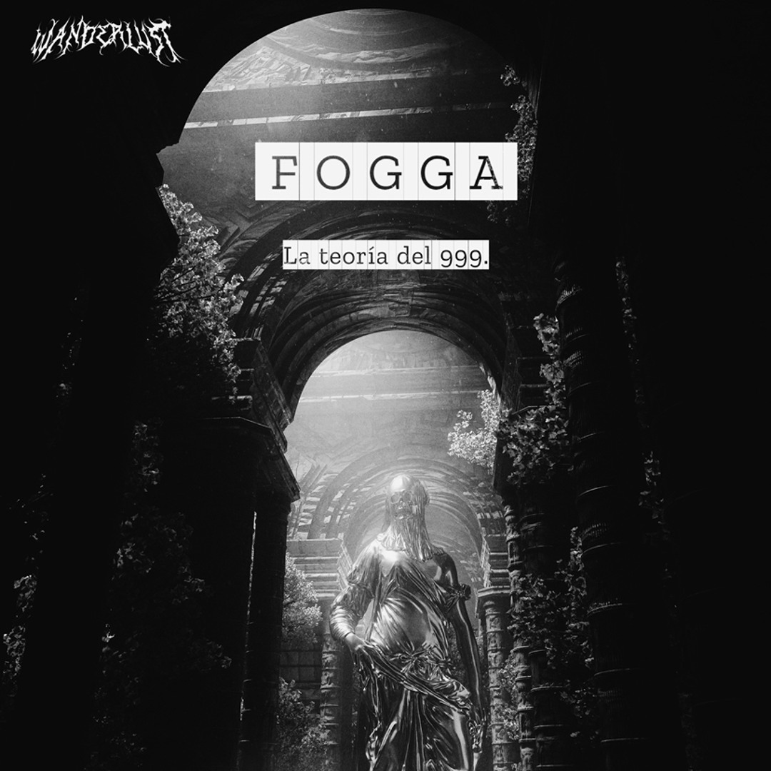 Stream FOGGA - La Teoria del 999 [FREE DOWNLOAD] by Wanderlust | Listen ...