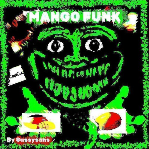 Stream Mango Funk (ULTRA SLOWED + REVERB) by SussySans | Listen online ...