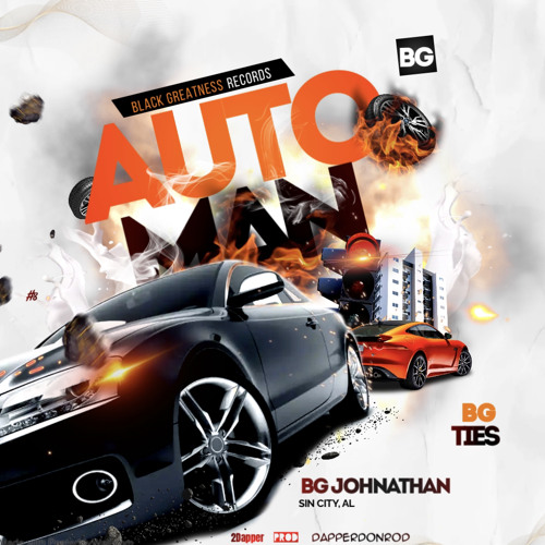Stream AUTO MAN by BG Johnathan | Listen online for free on SoundCloud