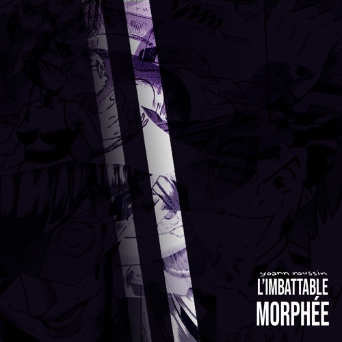Stream L'imbattable Morphée by Yoann Roussin | Listen online for free ...