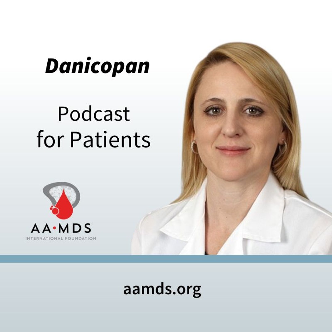 Stream episode Recent FDA Approval of Danicopan for patients with PNH ...