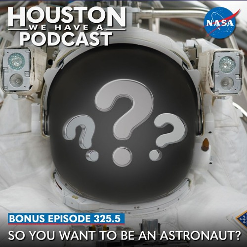 Stream episode Houston We Have a Podcast: So You Want to be an ...