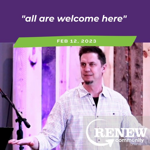 Stream February 12, 2023 "All Are Welcome Here" by ReNew Ames | Listen ...