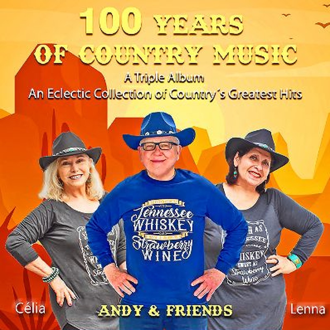 Stream Andy Steinfeldt | Listen to 100 Years of Country Music CD ...